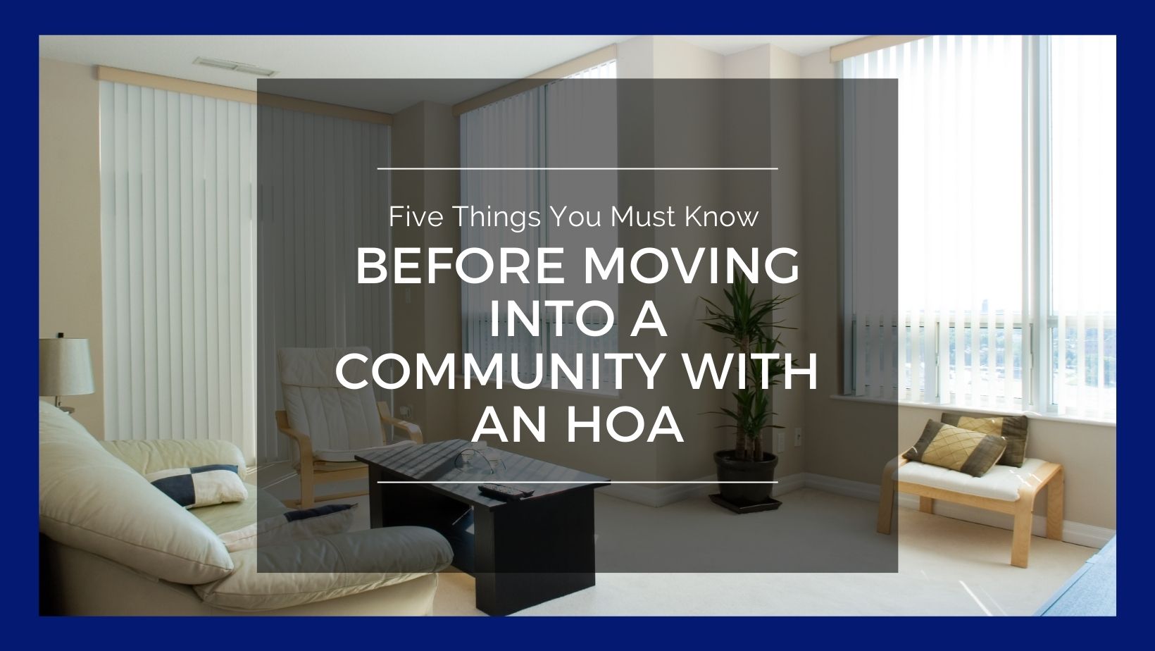 What to Know Before Moving into an HOA | Management Plus
