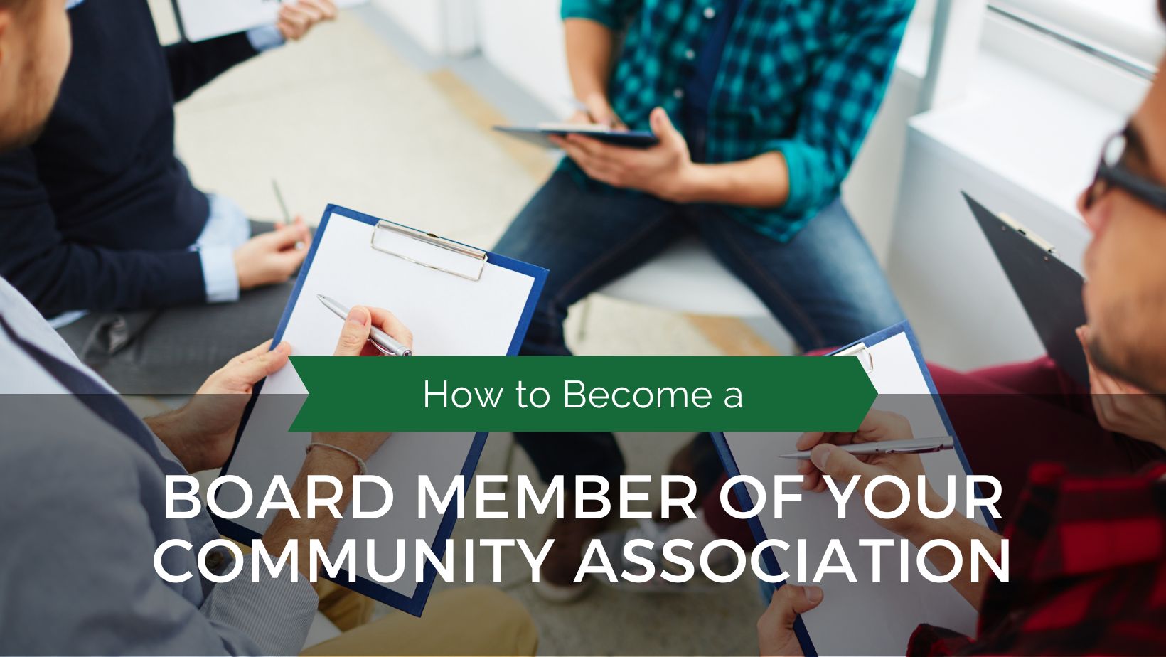 Become a Community Association Board Member | Management Plus
